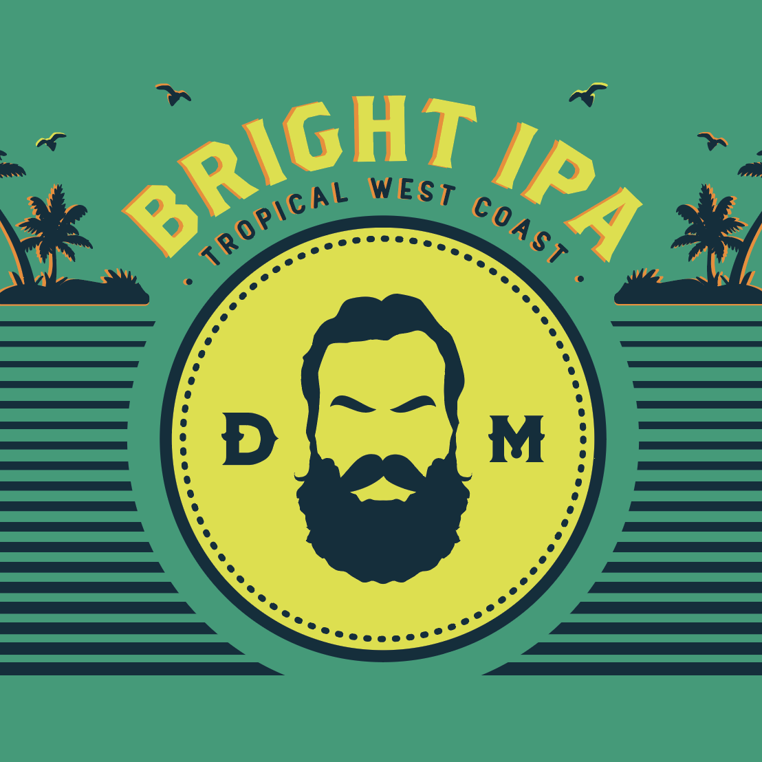 Bright IPA: Tropical West Coast - Dangerous Man Brewing Company